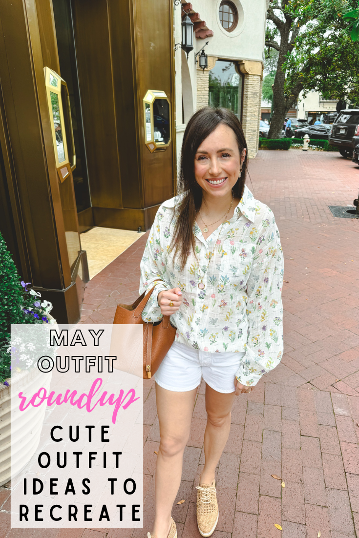 May Outfit Ideas 2024 - StyledJen